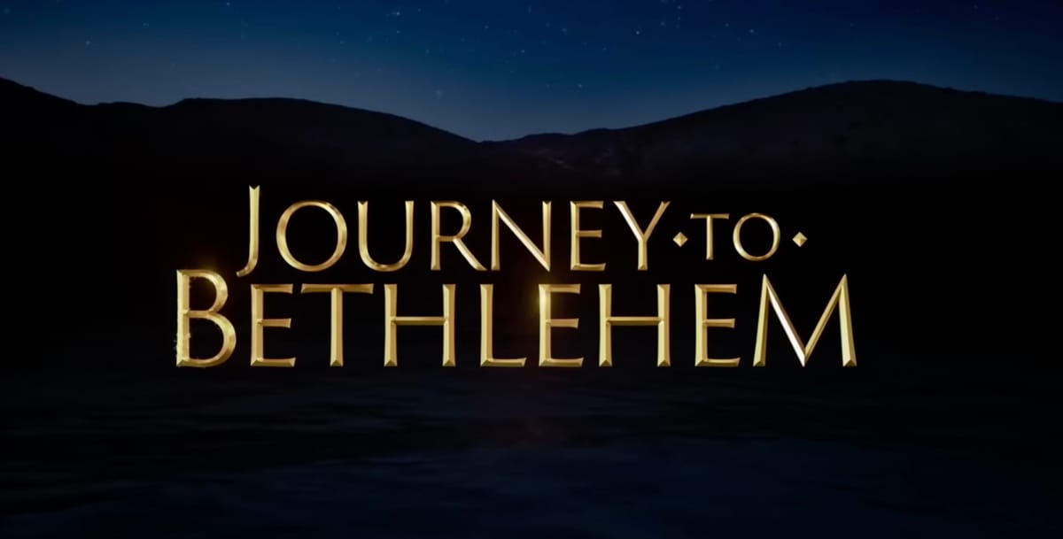 Journey to Bethlehem Takes Liberties With Timeless Nativity Story, for ...